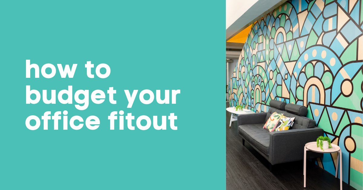 How To Budget For Your Office Fitout
